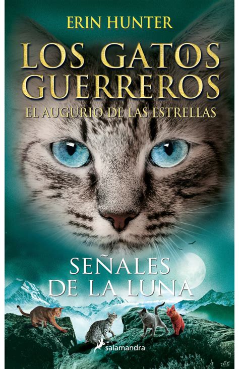Los Gatos Guerreros Señales de la luna El augurio de las estrellas IV
