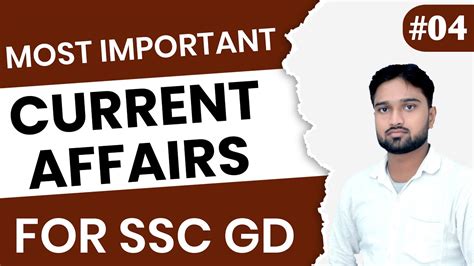 IMPORTANT CURRENT AFFAIRS FOR SSC GD By Satendra Sir YouTube