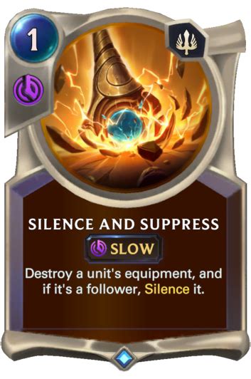 Silence And Suppress Legends Of Runeterra Card Runeterrafire