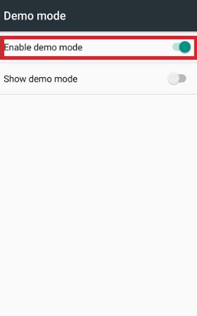 How To Turn On Demo Mode In Android Nougat
