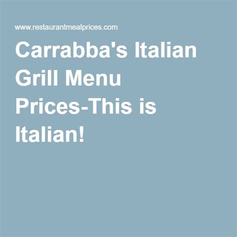 Carrabbas Italian Grill Menu Prices Authentic Italian Cuisine