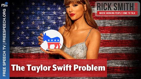 The Rick Smith Show The Taylor Swift Problem Youtube