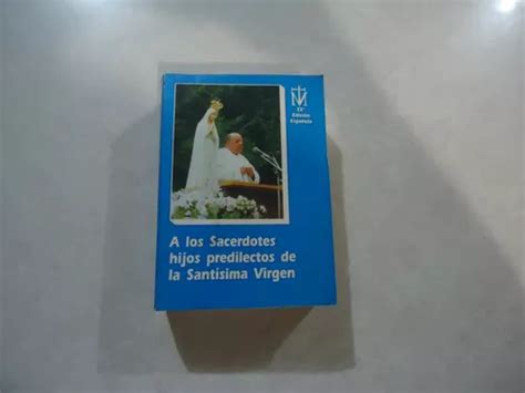 A Los Sacerdotes Hijos Predilectos De La Santísima Virgen Envío Gratis