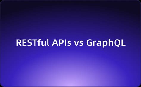 restful apis vs graphql how to pick the best tool for your next project