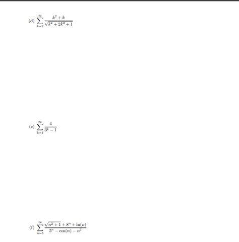 Solved Learning Goal To Use The Direct Comparison Test Or The Limit Comparis Tutorbin