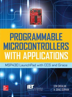 Programmable Microcontrollers With Applications By Cem Unsalan Overdrive Free Ebooks