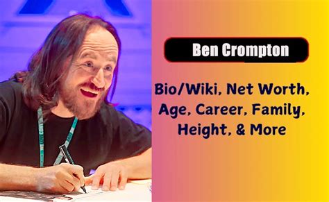 Ben Crompton Biography 2026 Age Height Weight Net Worth Salary