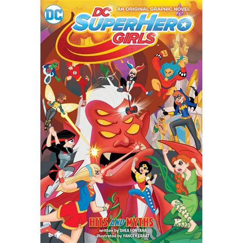 Dc Super Hero Girls Hits And Myths Graphic Novels