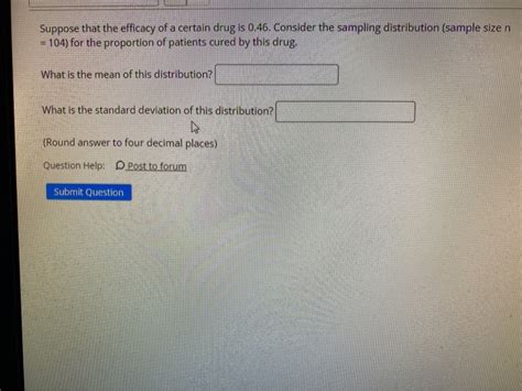 Solved Suppose That The Efficacy Of A Certain Drug Is Chegg