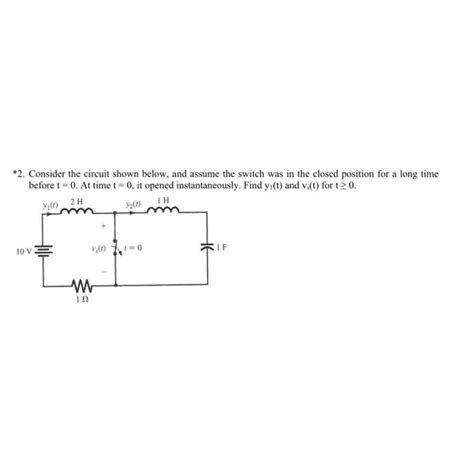 Solved Consider The Circuit Shown Below And Assume The Chegg