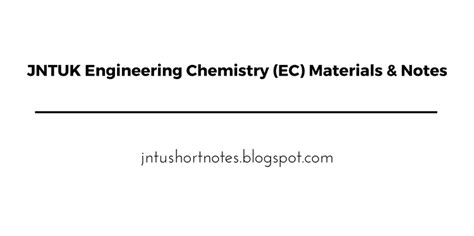 Jntuk Engineering Chemistry Ec Materials And Notes Jntushortnotes