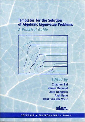 templates for the solution of algebraic eigenvalue problems a