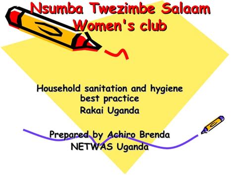 Nsumba Twezimbe Salaam Womens Club Uganda Ppt