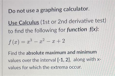 Solved Do Not Use A Graphing Calculator Use Calculus 1st