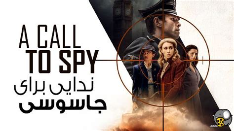 فیلم ندایی برای جاسوسی A Call To Spy 2019 دوبله فارسی فیلو