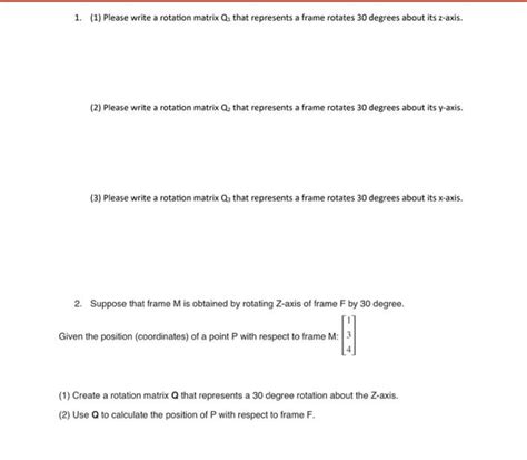 1 1 Please Write A Rotation Matrix Q1 That