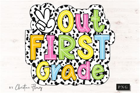 Peace Out First Grade PNG Graphic By Christine Fleury Creative Fabrica