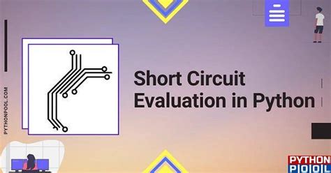 Ewho Ruth On Linkedin Mastering Short Circuiting In Python A Comprehensive Guide”
