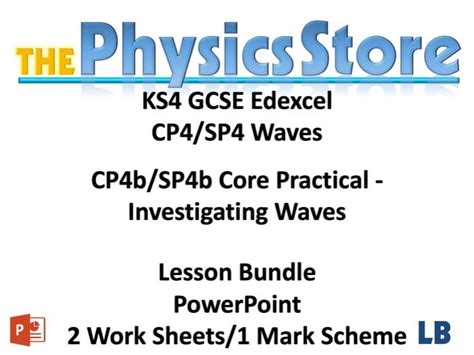 Ks4 Gcse Physics Edexcel Cp4b Sp4b Core Practical Investigating Waves Lesson Bundle Teaching
