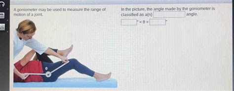 Solved A Goniometer May Be Used To Measure The Range Of In The Picture