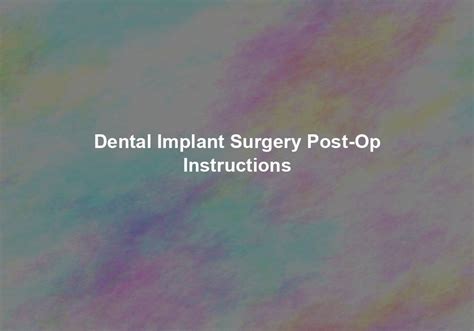 Dental Implant Surgery Post Op Instructions 399 Dental Implants