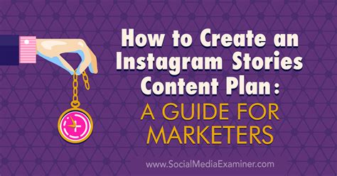 How To Create An Instagram Stories Content Plan A Guide For Marketers