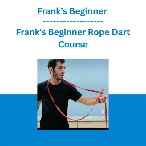 Franks Beginner Rope Dart Course