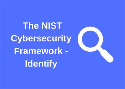 The Nist Cybersecurity Framework The Identify Function