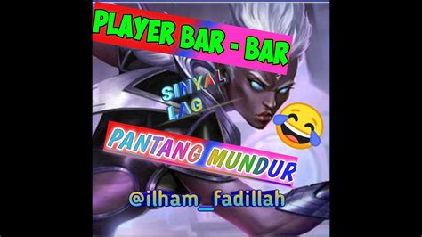 PLAYER BAR BAR SINYAL LAG Tetep GG YouTube