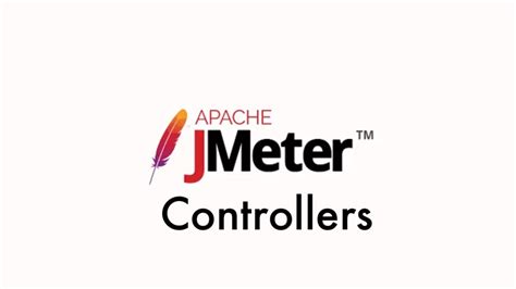 Jmeter Controllers Youtube
