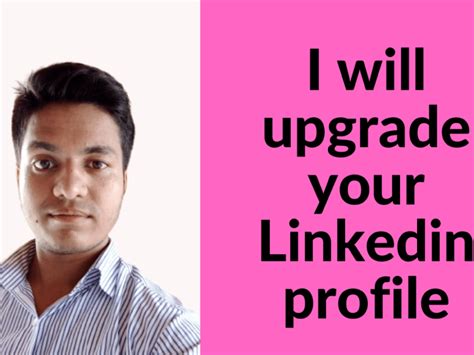 Fully Optimize Your Linkedin Profile Upwork