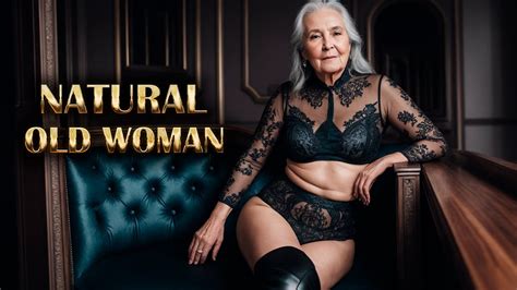 Natural Old Woman Over 60 💍 Attractively Dressed 63 Youtube
