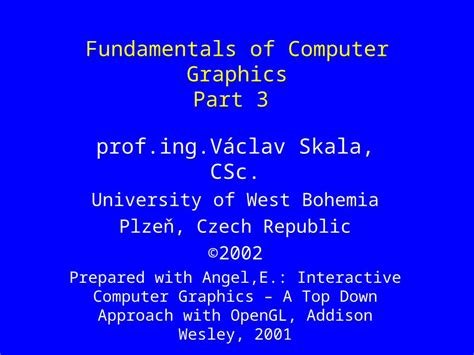Ppt Fundamentals Of Computer Graphics Part 3 Gváclav Skala