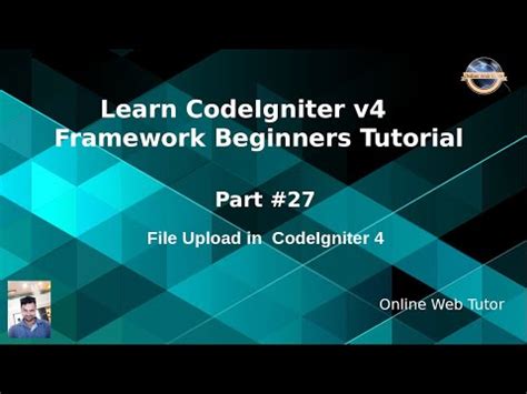 Learn CodeIgniter Framework Tutorials File Upload in CodeIgniter كورسات كود