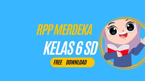 Unduh Rpp Kurikulum Merdeka Belajar Sd Kelas 6 Semester 1 Tema 1