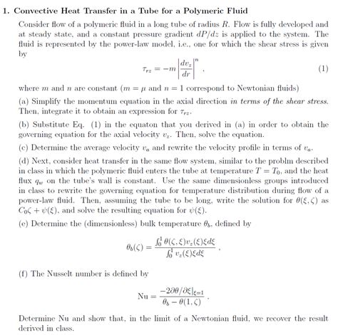 Solved Convective Heat Transfer In A Tube For A Polymeric