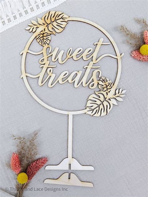 Sweet Treats Wedding Table Sign Monstera Wedding Sign Dessert Table