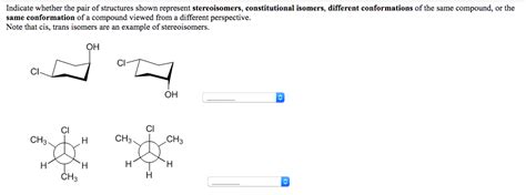 Solved Indicate Whether The Pair Of Structures Shown