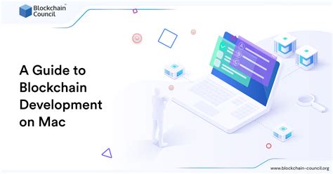 blockchain development on mac blockchain council