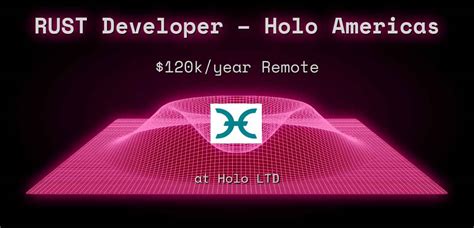 Web3 Rust Developer Holo Americas 120k Remote At Holo Ltd