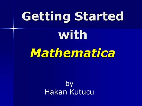 Ppt Getting Started With Mathematica Powerpoint Presentation Free
