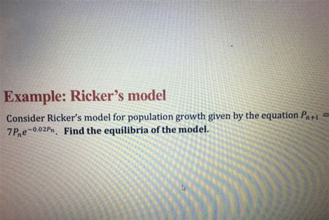 solved example ricker s model consider ricker s model for