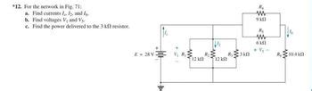 Answered 12 For The Network In Fig 71 A Find Currents Is Iy And