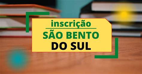 Prefeitura De São Bento Do Sul Sc Divulga Edital De Seleção