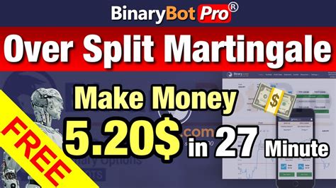 Binary Bot Pro Over Split Martingale 2022 Free Download Youtube
