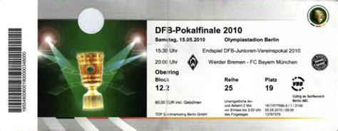 BIGLIETTO FINALE DI Coppa DFB 15 05 2010 Sv Werder Bremen FC Bayern