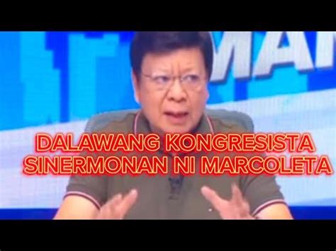 CONG. MARCOLETA GALIT SA DALWANG KONGRESISTA - YouTube