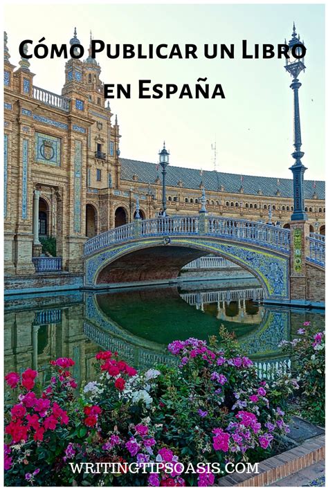 Cómo Publicar Un Libro En España Writing Tips Oasis A Website