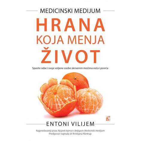 Hrana Koja Menja život Entoni Vilijam Moja Mala Knjižara
