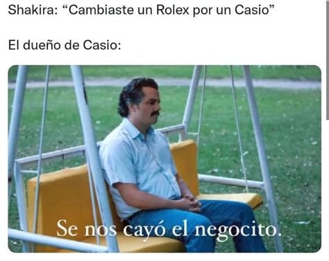 Shakira Cambiaste Un Rolex Por Un Casio El Dueño De Casio Se Nos
